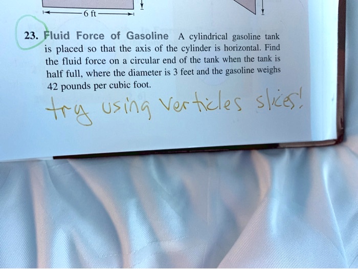 23 fluid force of gasoline a cylindrical gasoline tank is placed so ...