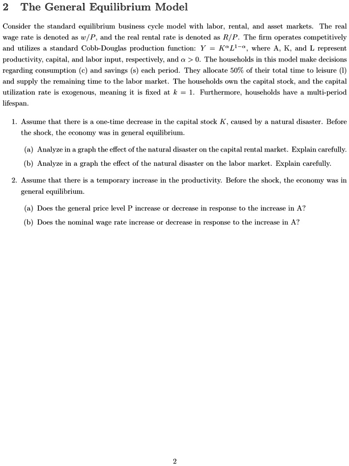 2 The General Equilibrium Model Consider the standard equilibrium ...