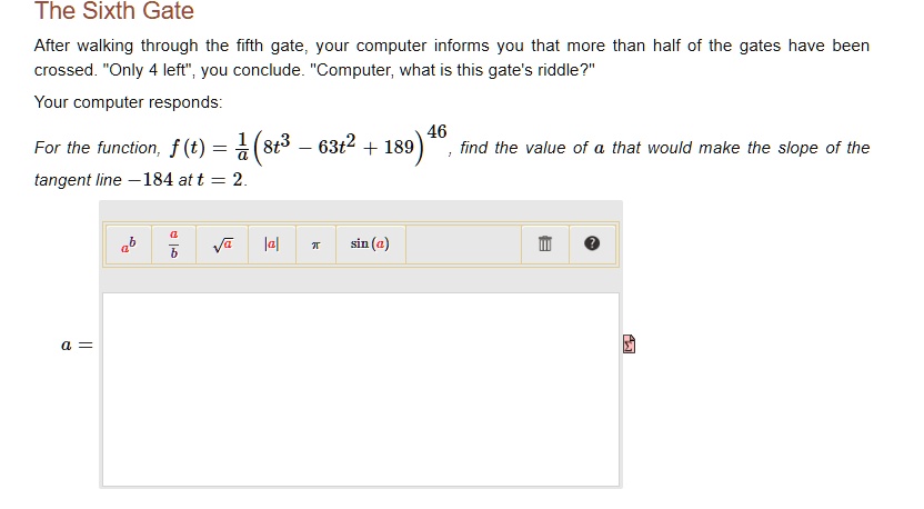 SOLVED: After walking through the fifth gate, your computer informs you ...
