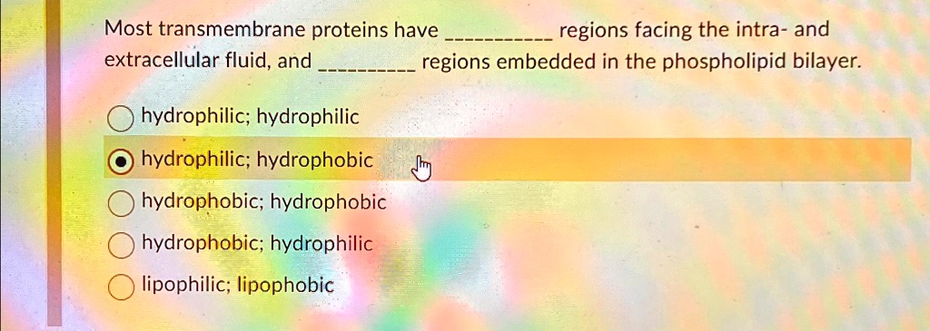 most transmembrane proteins have regions facing the intra and ...