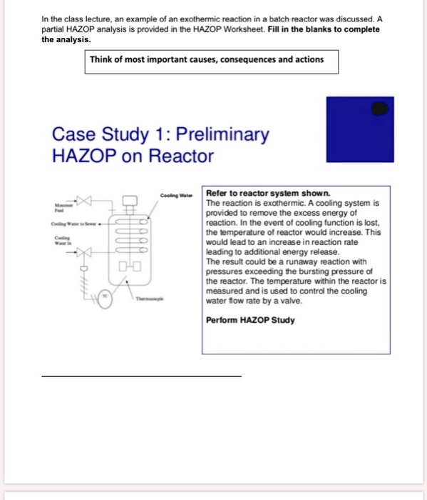 SOLVED: In the class lecture, an example of an exothermic reaction in a batch reactor was ...