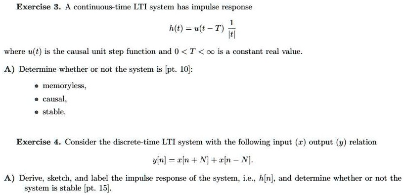 exercise 3 a continuous tine lti system has impulse response ht ult t jtj where ut is the causal ...