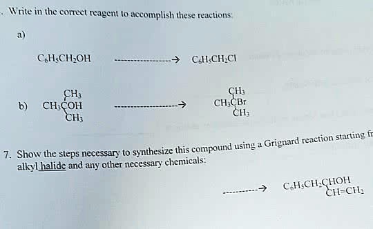 SOLVED: ' Write in the correct reagent to accomplish these reactions: a ...