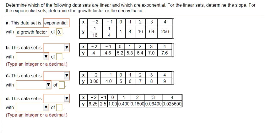 Determine which of the following data sets are linear and which are ...