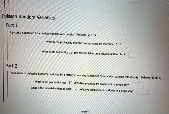 Solved Poisson Random Variables Part 1 A Process Modeled By A Random Variable With Density