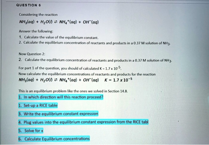 SOLVED: Text: QUESTION Considering the reaction NH3(aq) + H2O(l) = NH4+(aq) + OH-(aq) Answer the ...