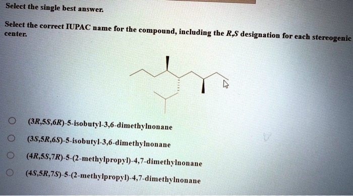 Solved Select The Single Best Answer Select The Correct Iupac Name