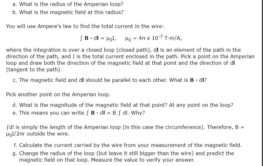 SOLVED: What is the radius of the Amperian loop? What is the magnetic field at this radius? You ...