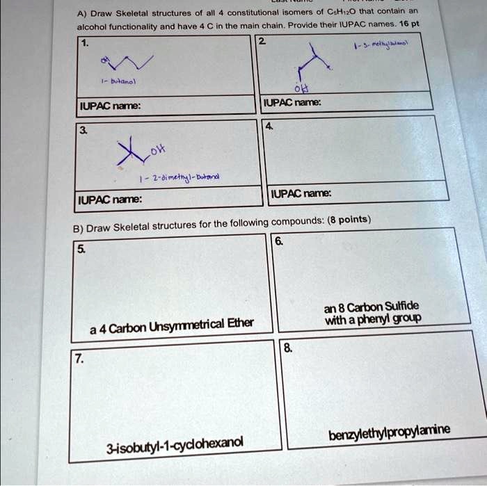 SOLVED: Texts: A) Draw skeletal structures of all 4 constitutional isomers of C5H12O that ...