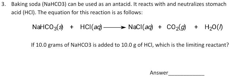 baking soda nahco3 can be used as an antacid it reacts with and neutralizes stomach acid hci the ...
