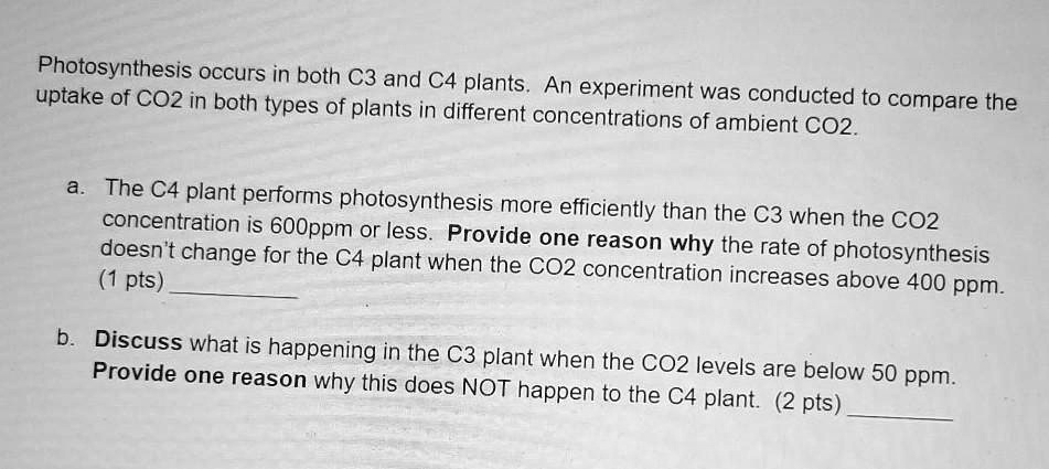 photosynthesis occurs in both c3 and c4 plants an experiment uptake of ...