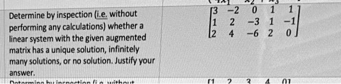 determine by inspection le without performing any calculations whether a linear system with the ...