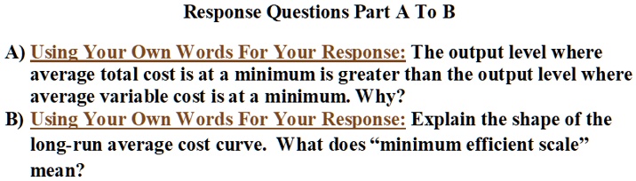 SOLVED: Response Questions Part A To B A) Using Your Own Words For Your Response: The output ...