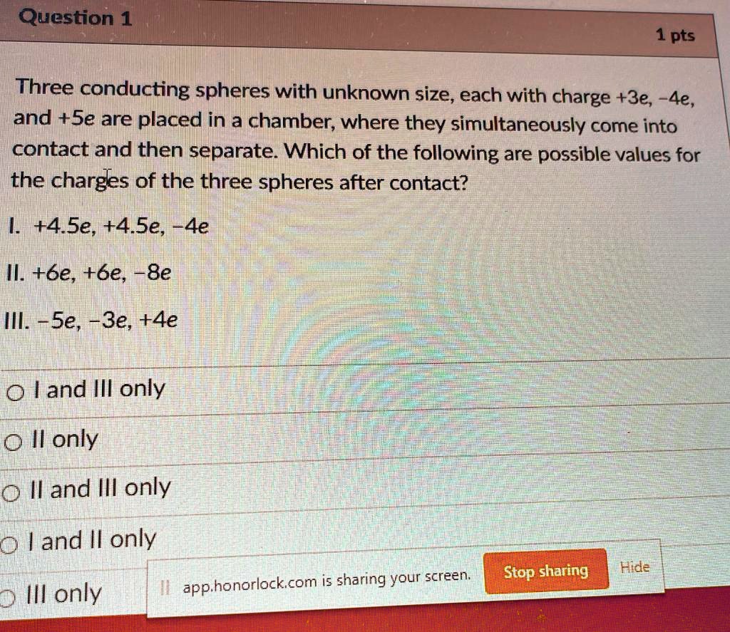 SOLVED: Question 1 1 pts Three conducting spheres with unknown size ...