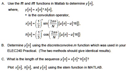 SOLVED: N = 16. The code in the discreteconvolve.m file is below: % The ...
