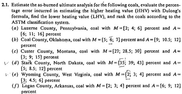 [GET ANSWER] 2.1. Estimate the as-burned ultimate analysis for the ...