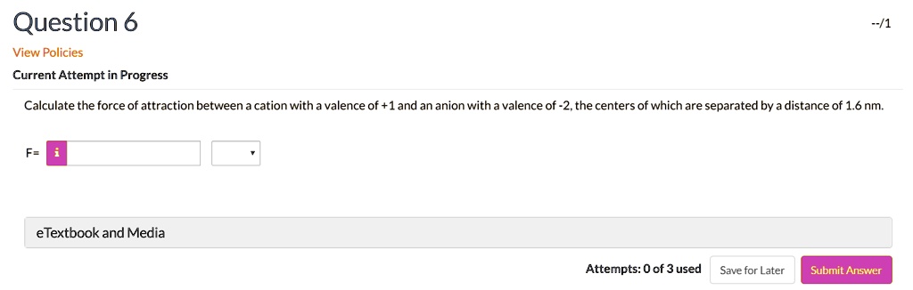 Solved Question 6 View Policies Current Attempt In Progress Calculate