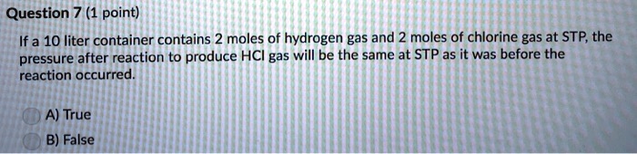 SOLVED: Question 7 (1 point) If a 10 liter container contains 2 moles ...