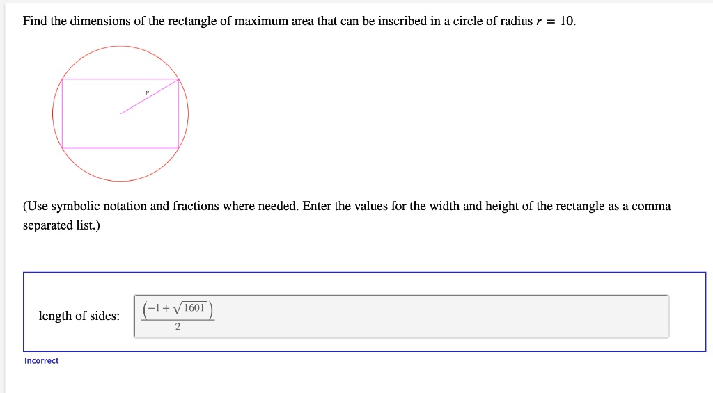 Find the dimensions of the rectangle of maximum area that can be ...