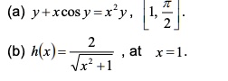 SOLVED: (a) y + xcosy = xy (b) h(x) = r = l.