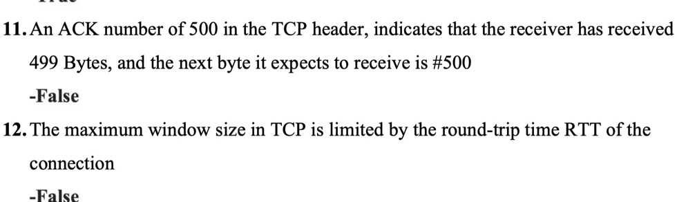 Solved Please Explain Why They Two Are Wrong 11 An Ack Number Of 500 In The Tcp Header