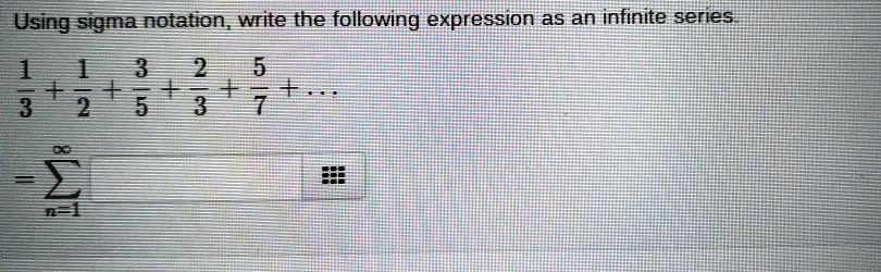 Solved Using Sigma Notation Write The Following Expression As An 8606