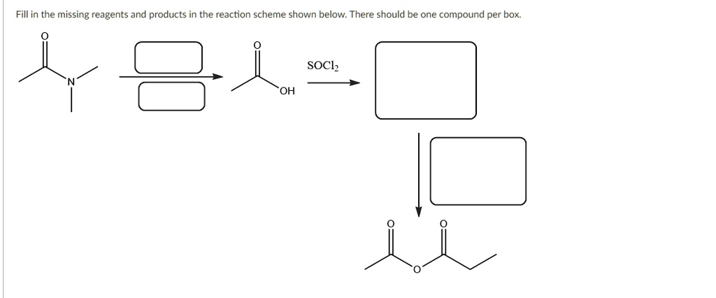SOLVED:Fill in the missing reagents and products in the reaction scheme ...
