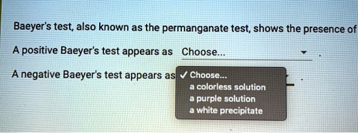 SOLVED: Baeyer's test, also known as the permanganate test, shows the ...