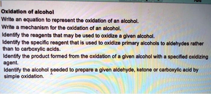 SOLVED: Oxldatlon of alcohol Write an equation to represent the ...