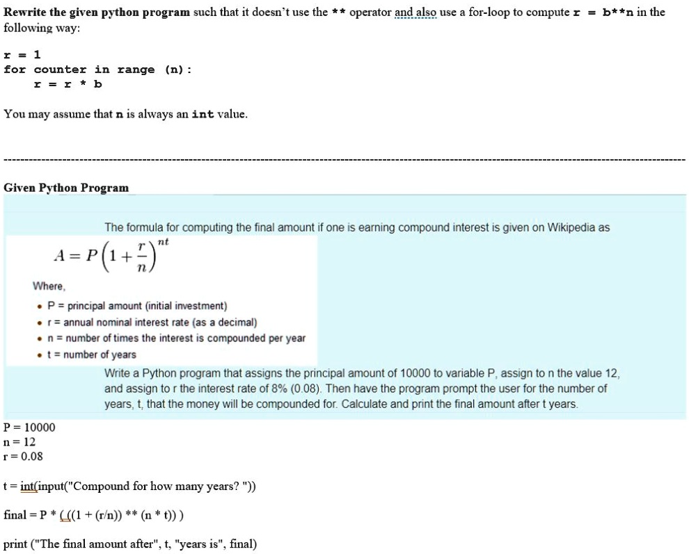 Solved Rewrite The Given Python Program Such That It Doesnt Use The Operator And Also Use A
