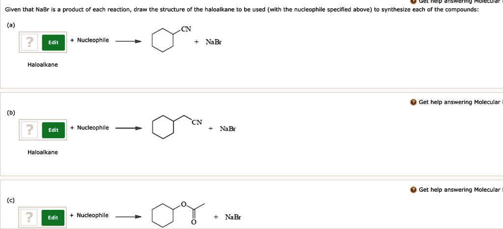 SOLVED:meid Given that NaBr product of each reaction draw the structure ...