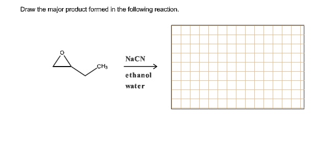 SOLVED: Draw the major product formed in the following reaction: NaCN ...