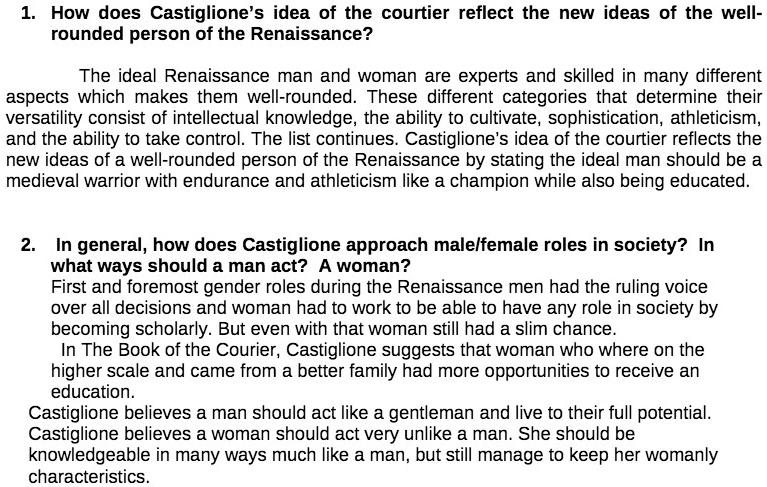 SOLVED: "Would you describe Castilgione's courtier as a medieval or ...