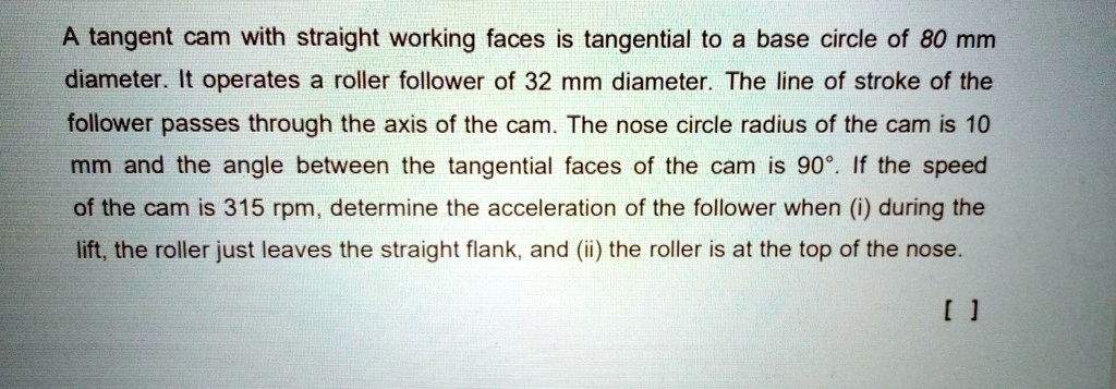 SOLVED: tangent cam with straight working faces is tangential to a base circle of 80 mm diameter ...