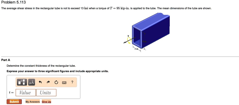 Problem 5.113 The average shear stress in the rectangular tube is not ...