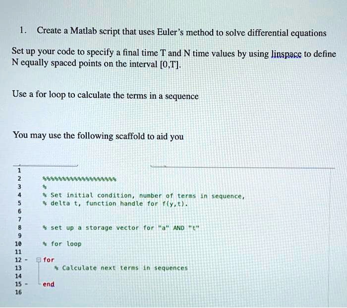 Solved Create A Matlab Script That Uses Eulers Method To Solve Differential Equations Set Up 2095