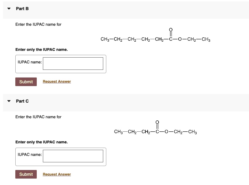 SOLVED: Part B Enter the IUPAC name for CH3 CH2-CH2-CH2-CH2-O-CH2CH3 Enter only the IUPAC name ...