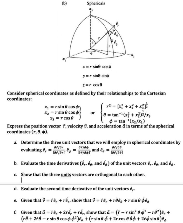 b sphericals xr sincos yr sin sing zrcos0 consider spherical ...