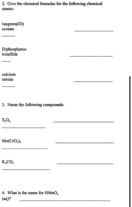 SOLVED: Give the chemical formulas for the following chemical names ...