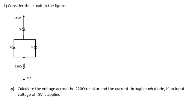SOLVED: Consider the circuit in the figure: L15V 220Î© Calculate the voltage across the 220Î ...
