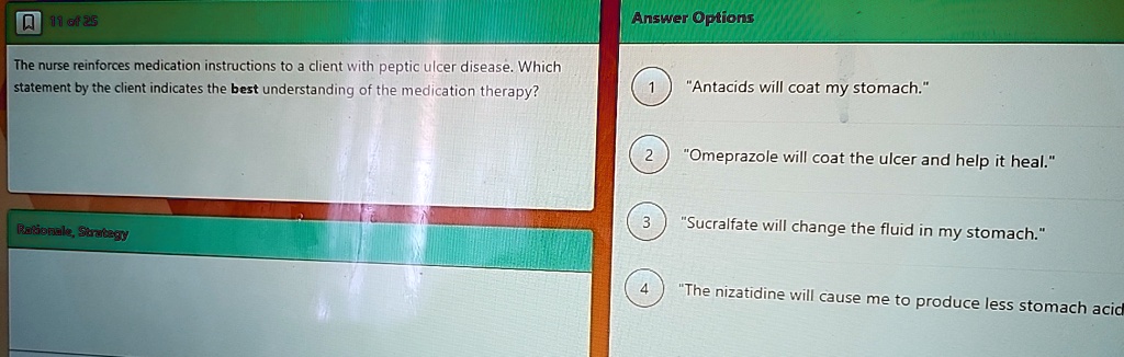 SOLVED: 11 of 25 Answer Options The nurse reinforces medication instructions to a client with ...