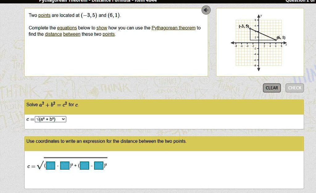 SOLVED: 'Two points are located at (−3,5) and (6,1). Complete the equations below to show how ...