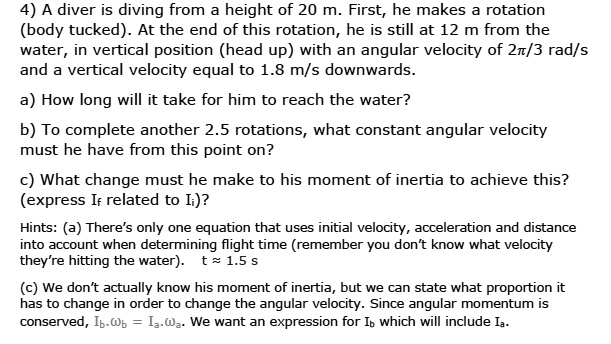 4 a diver is diving from a height of 20 first he makes a rotation body ...