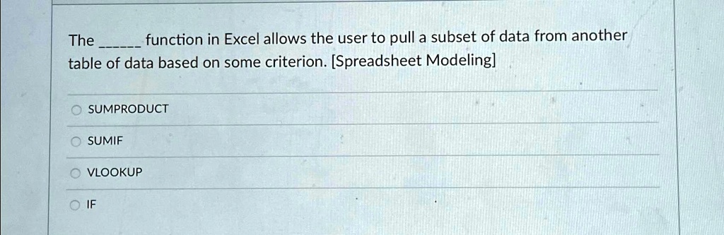 Solved The Function In Excel Allows The User To Pull A Subset Of Data 4646