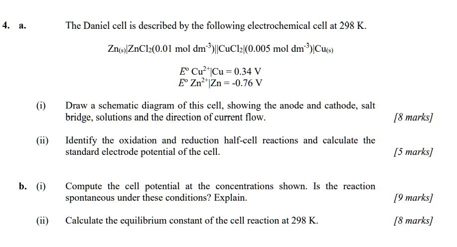 SOLVED: 4.a. The Daniell cell is described by the following electrochemical cell at 298 K. Zn(s ...