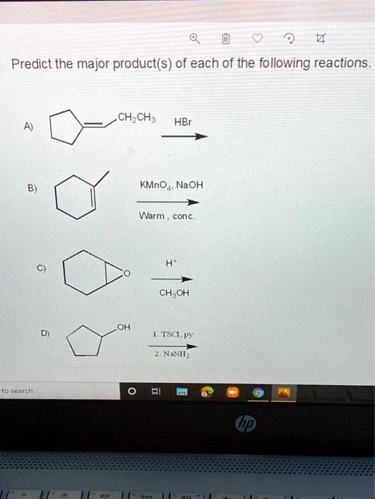 SOLVED: Predict the major product(s) of each of the following reactions ...