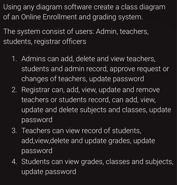 SOLVED: Using any diagram software, create a class diagram of an Online ...