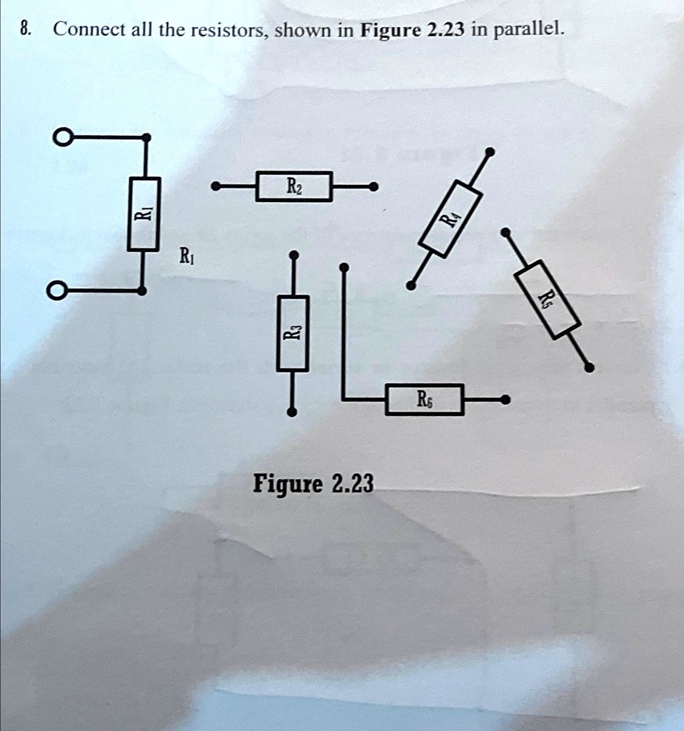 8. Connect all the resistors, shown in Figure 2.23 in parallel.