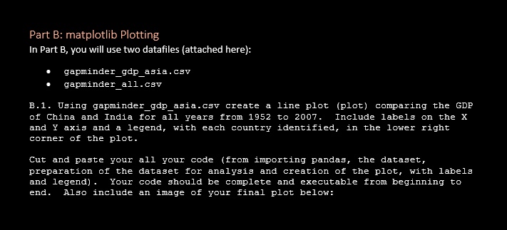 SOLVED: Part B:matplotlib Plotting In Part B,you will use two datafiles (attached here ...