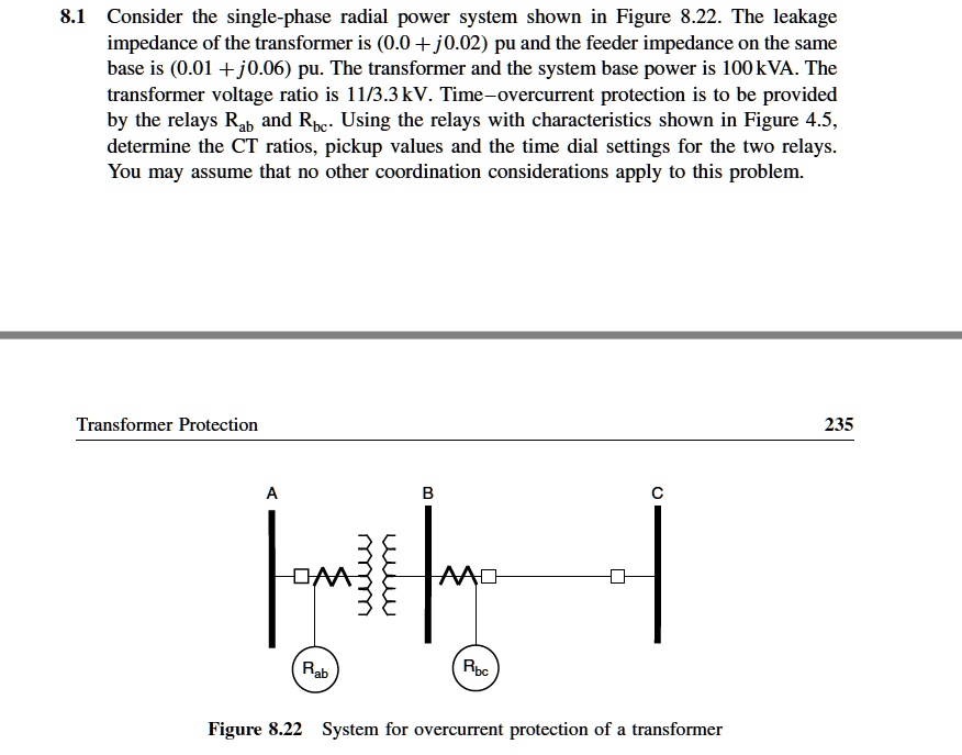 8.1 Consider the single-phase radial power system shown in Figure 8.22 ...